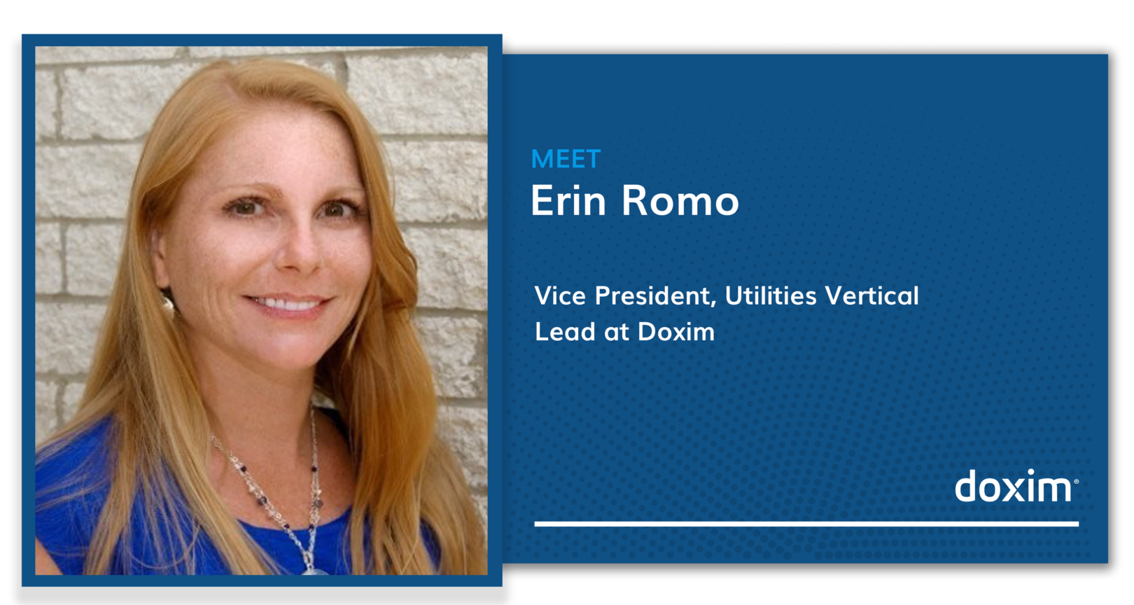 Meet Erin Romo, Vice President, Utilities Vertical Lead at Doxim