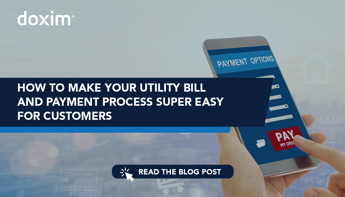 Make your utility bill and payment process easy for customers