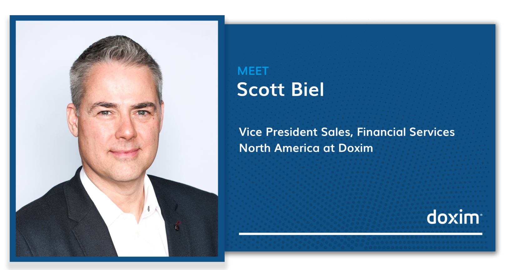 Meet Scott Biel, VP sales, financial services North America