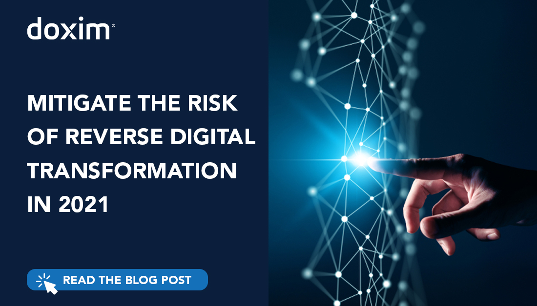 Mitigate the risk of reverse digital transformation in 2021