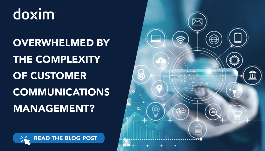 The complexity of Customer Communications Management