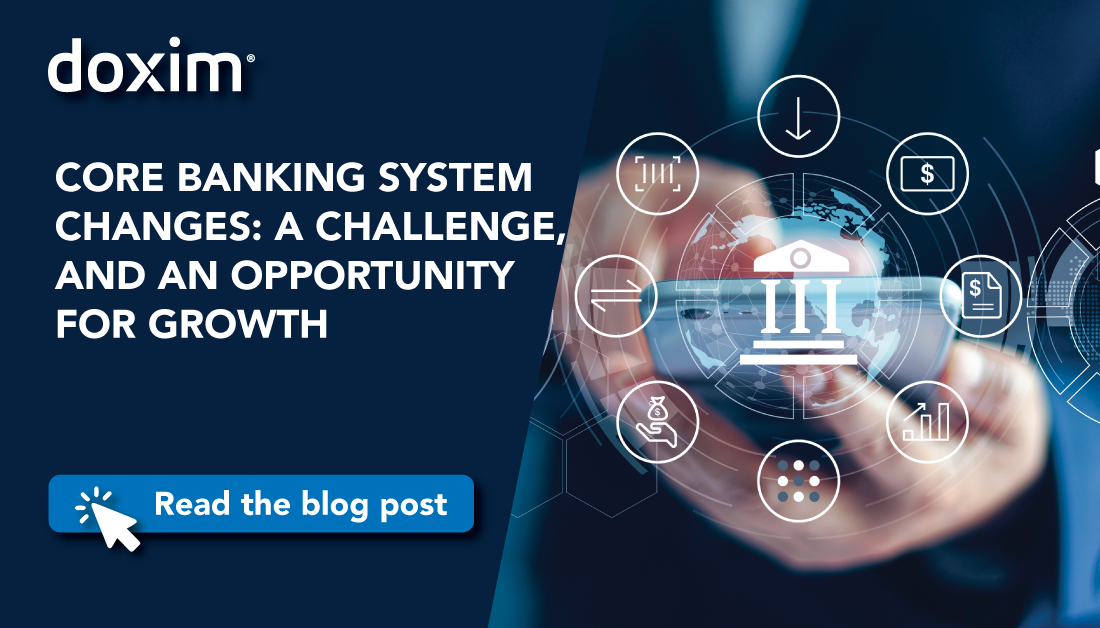 What to consider when making core banking system changes